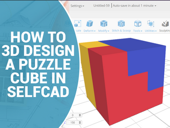 How to 3D Design a Puzzle Cube in SelfCAD